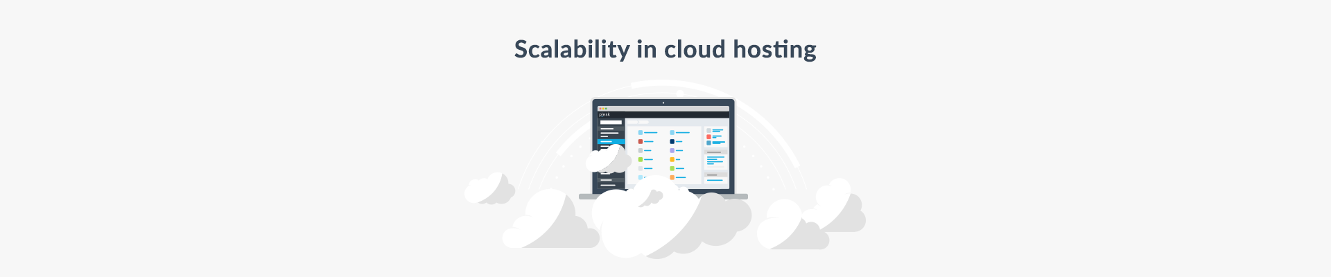 All about Scalability in cloud hosting - Plesk Stories